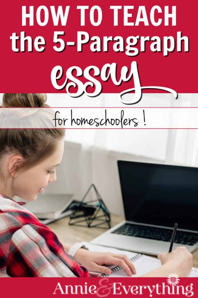 The Five-Paragraph Essay: What, Why, and How for Homeschoolers – Its ...