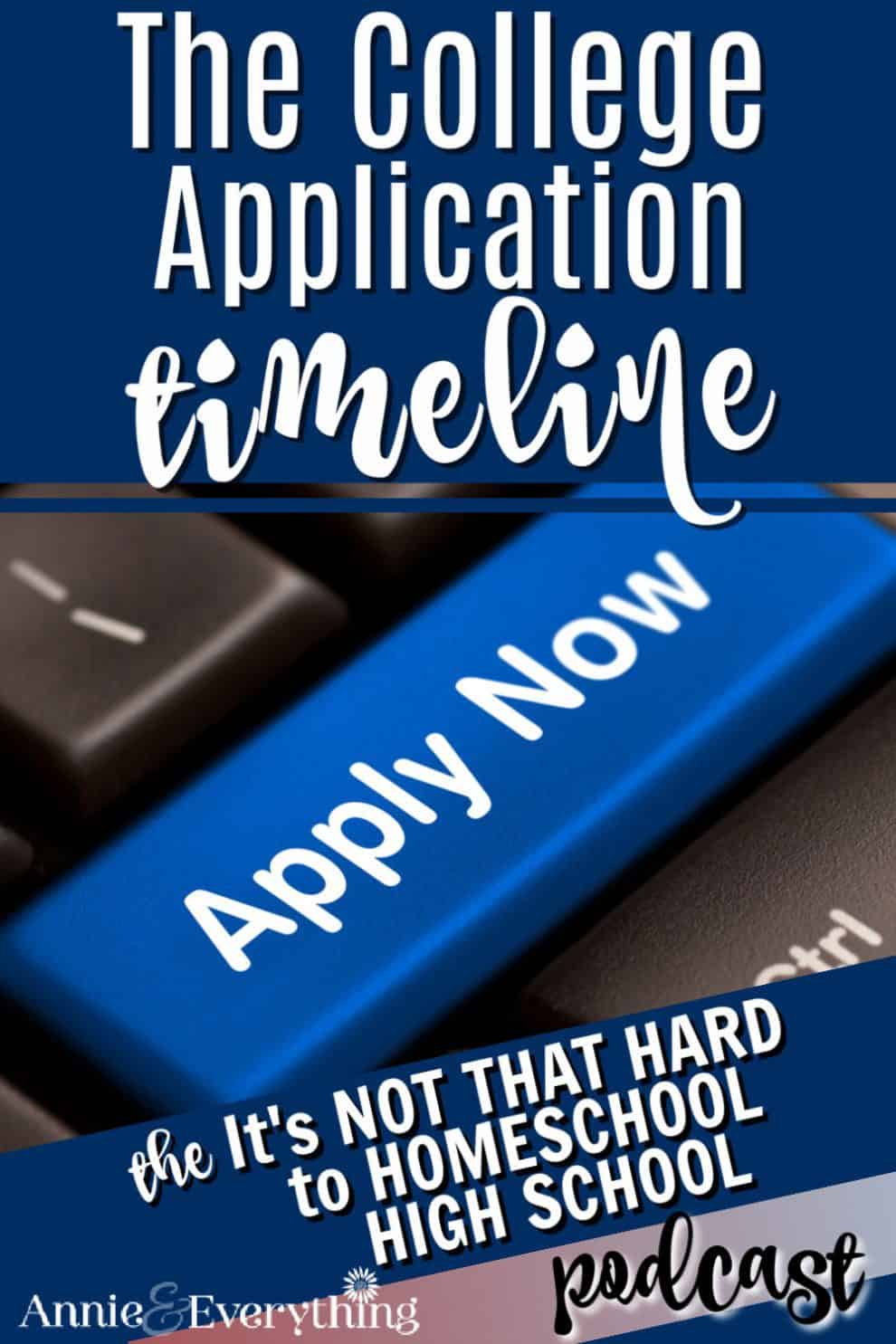 Episode 44: The College Application Timeline – Its Not That Hard to ...