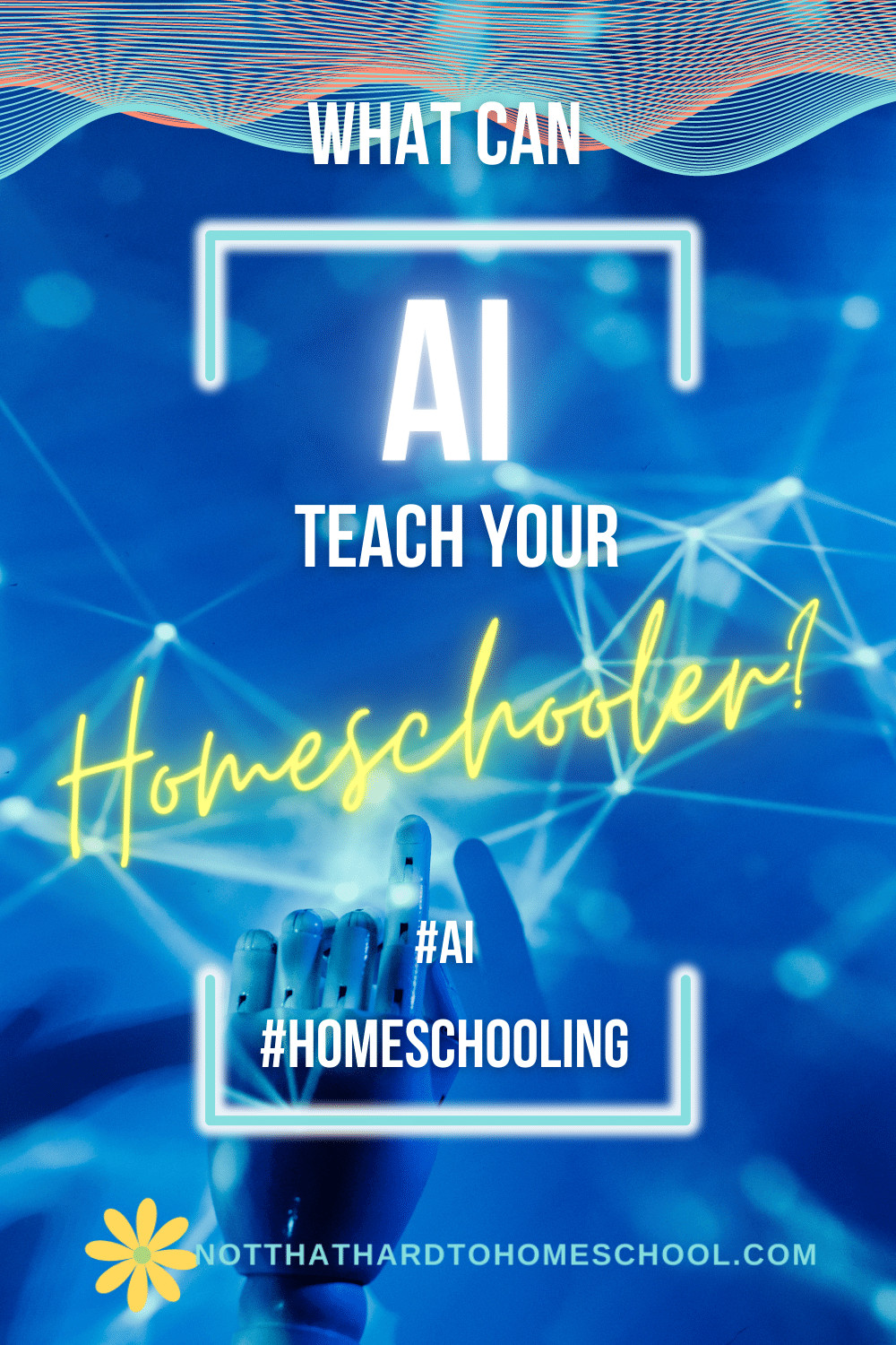 What AI Can Teach Homeschoolers – Its Not That Hard to Homeschool