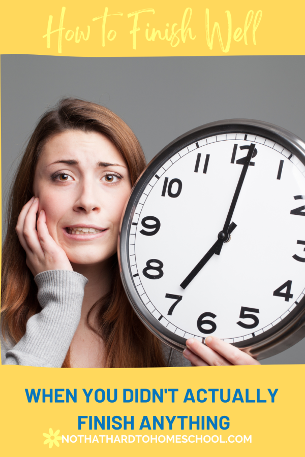 How to Finish the School Year Strong When You Don’t Actually Finish ...