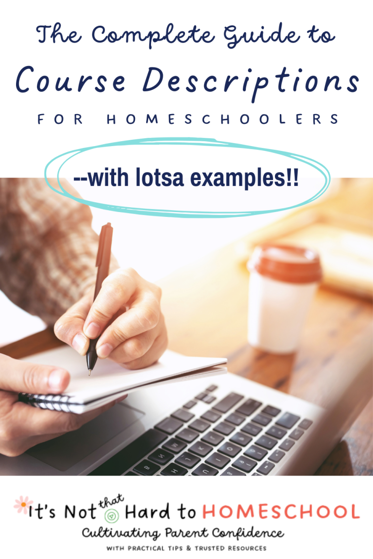 The Complete Guide to High School Course Descriptions for Homeschoolers ...