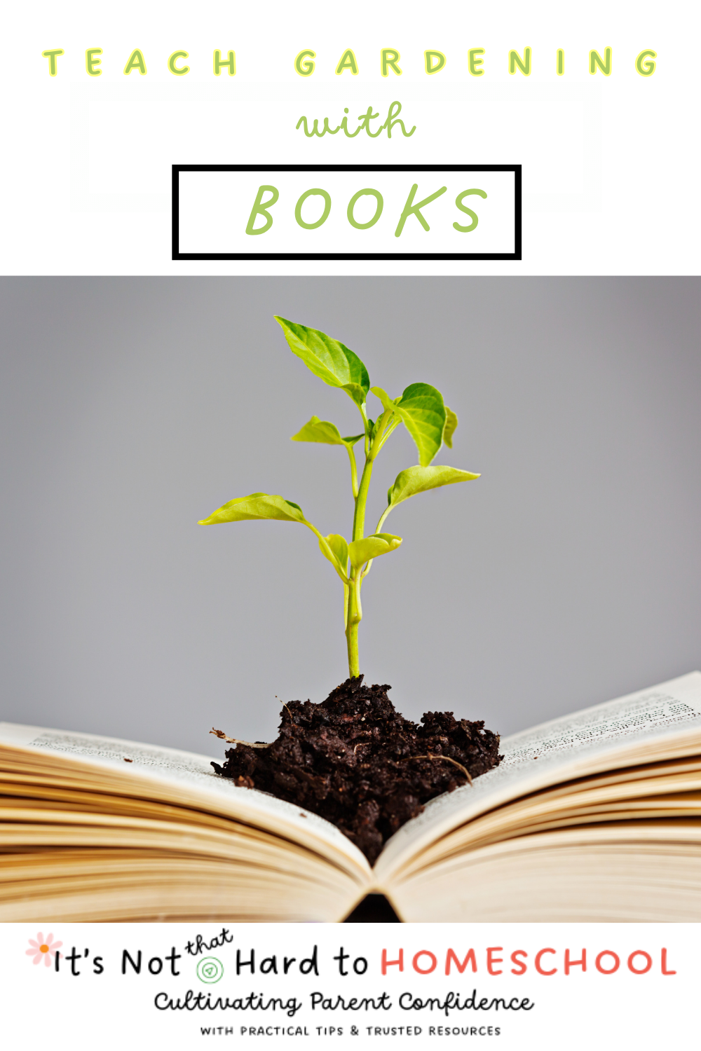 Using Books to Teach Children How to Garden – Its Not That Hard to ...