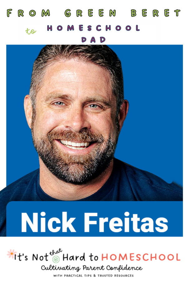 Nick Freitas: from Green Beret to Homeschooling Dad – Its Not That Hard ...