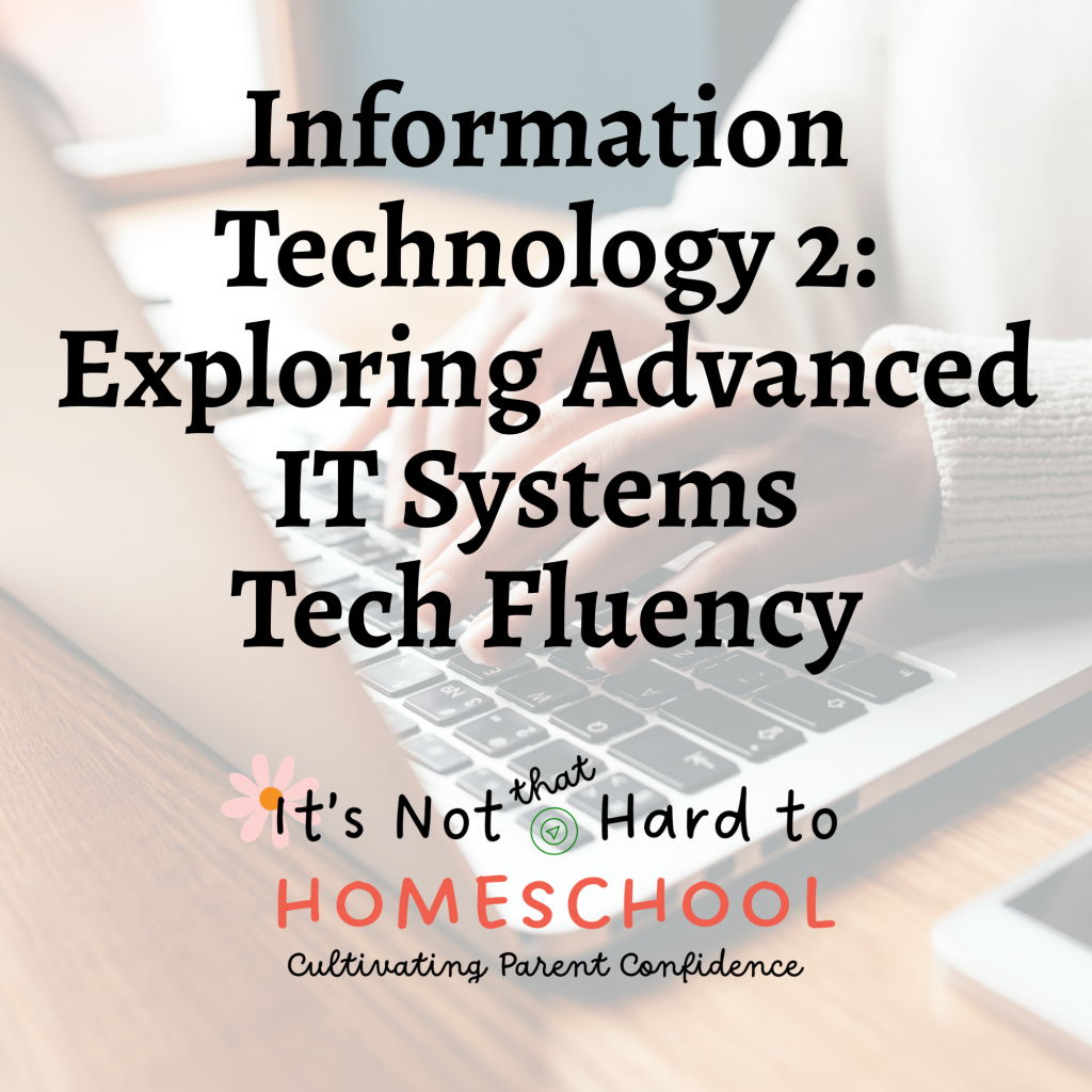 Information Technology 2: Exploring Advanced IT Systems – Its Not That ...